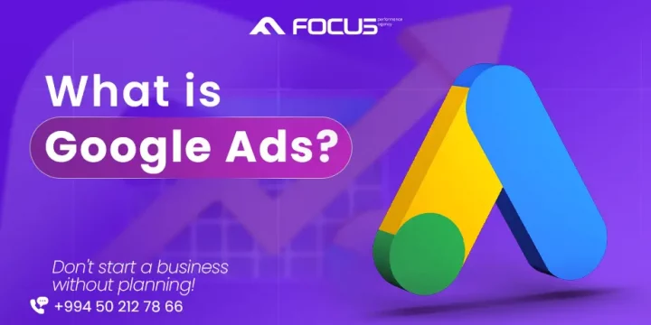 What is Google Ads? Effective Google Advertising and Services